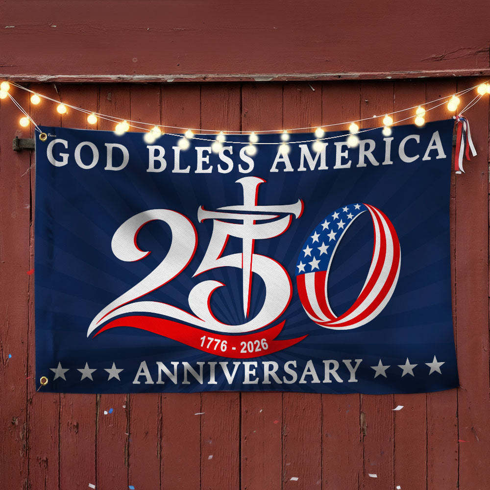 250th Anniversary 1776 2026 American Flag, God Bless America Christ ...