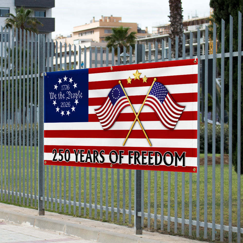 250 Years of Freedom Banner, We The People America Fence Banner ...